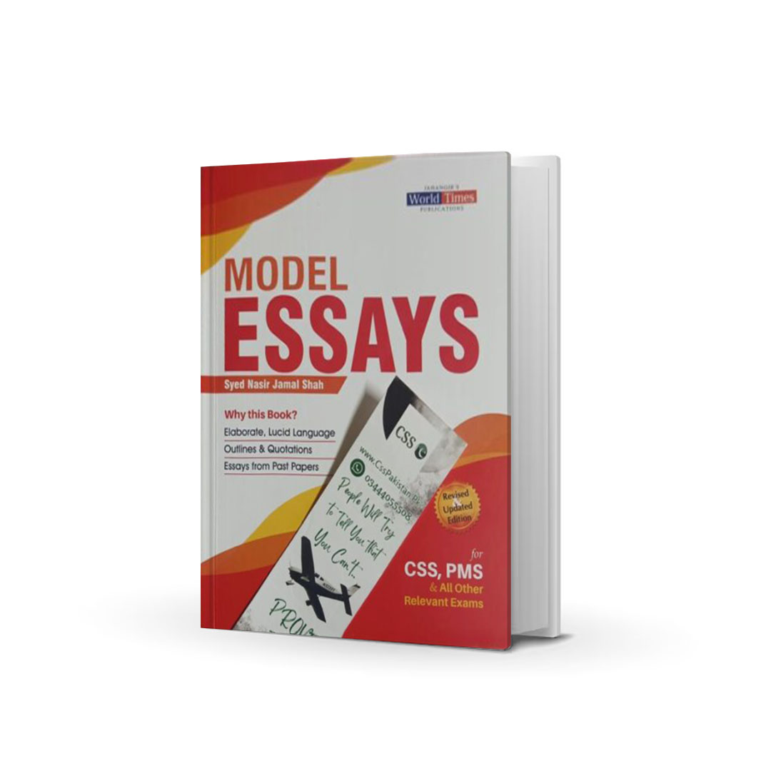 Model Essays for CSS and PMS by Syed Nasir Jamal Shah JWT - BookDeals.pk