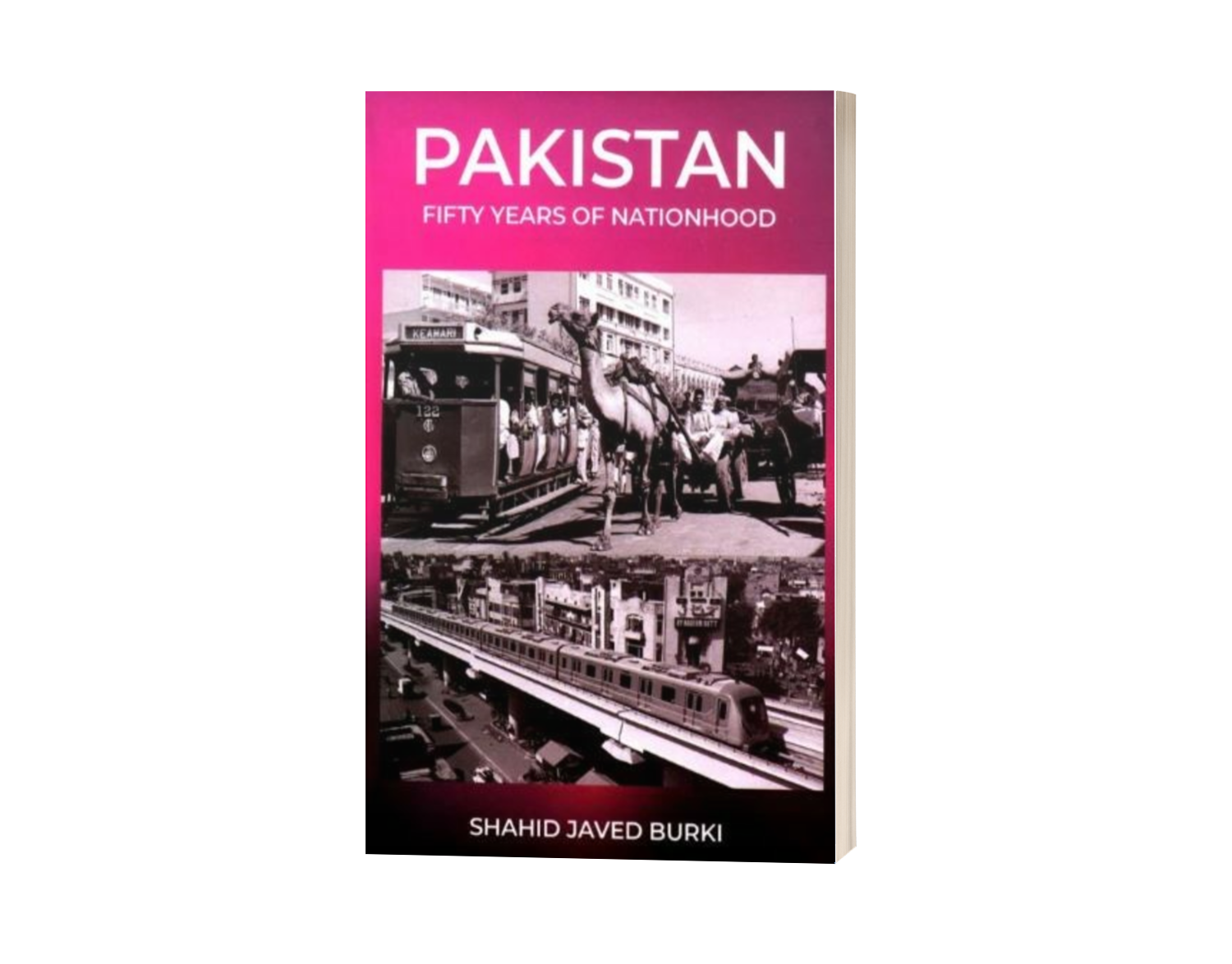 Pakistan: Fifty Years of Nationhood by Shahid Javed Burki - BookDeals.pk